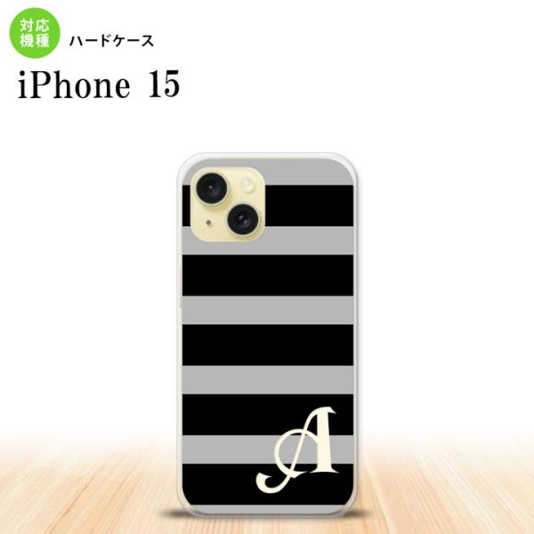iPhone15 iPhone15 スマホケース 背面ケース ハードケース ボーダー 大 黒 グレー +アルファベット+:-:+:-:+:-:+:-:+:-:+:-:+:-:+:-:+:-:+:-:+:-:+:-:+:-:+:-:+:-:+...