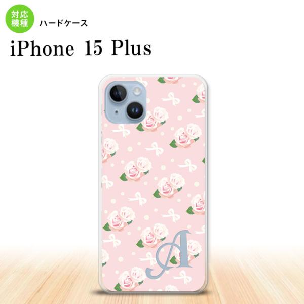 iPhone15 plus iPhone15 plus スマホケース 背面ケース ハードケース 花柄 バラ リボン ピンク +アルファベット+:-:+:-:+:-:+:-:+:-:+:-:+:-:+:-:+:-:+:-:+:-:+:-:+:...