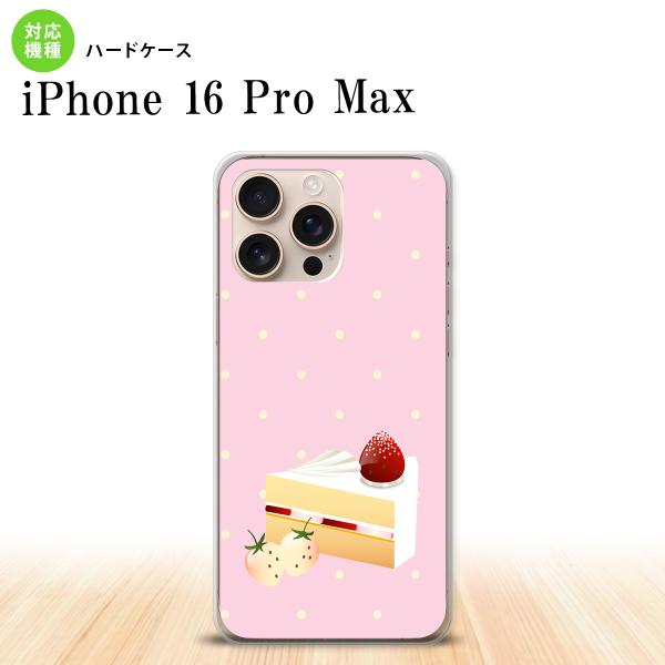 iPhone16 pro max iPhone16 pro max スマホケース 背面ケース ハードケース スイーツ ショートケーキ ピンク+:-:+:-:+:-:+:-:+:-:+:-:+:-:+:-:+:-:+:-:+:-:+:-:+:...