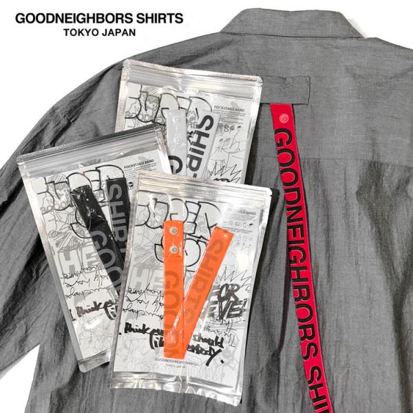 GOODNEIGHBORS SHIRTSPOCKETABLE BAND品番 BCS-111GOODNEIGHBORS SHIRTSのアイコンでもある背中につけるポケッタブルバンド。スタイリングのアクセントになるのはもちろん、シャツを丸めてコ...