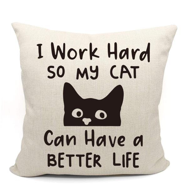 商品名: Mancheng-zi ファニーペットサイン I Work Hard Go My Cat Can Live a Better Life スローピローケース 家族や友人への最高のギフト 18 x 18インチ 装飾コットンリネンクッシ...