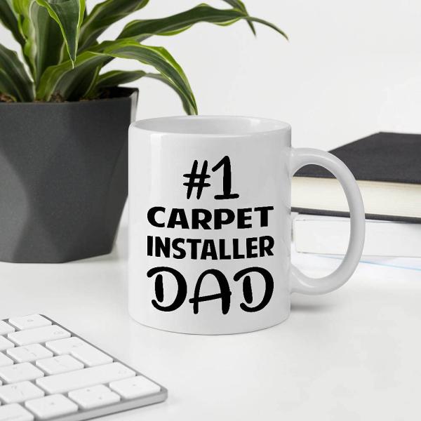 商品名:  Great Gift For Men Father's Day, Number One CARPET INSTALLER Dad 11OZ White Ceramic Mugブランド: Customize Mugs商品サイズ: ...