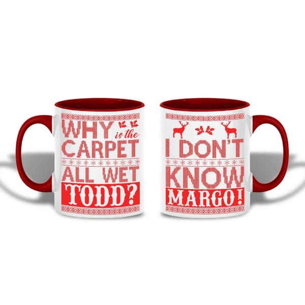 商品名:  Why Is The Carpet All Wet Todd Couple Christmas Ceramic Mugs, I Don't Know Margo Mug, Funny Matching Christmas Mug...