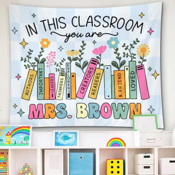 商品名:  In This Classroom You Are Teacher Tapestry, Personalized Teacher Name Tapestry, Groovy Classroom Decor First Day O...