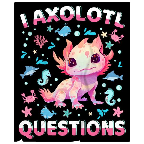 商品名:  Axolotl Blanket - I Axolotl Questions - Funny Axolotls Gifts for Kids Girls Boys Axolotl Lovers - Cute Sea Animal ...