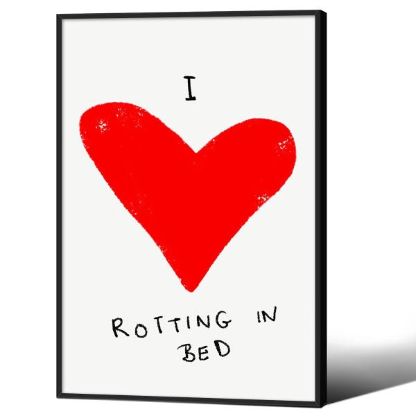 商品名: Red Heart Quotes ポスター ミッドセンチュリー モダンペインティング ウォールアート I Rotting in Bed キャンバスプリント 24X36インチ ブラック フレーム入り プレッピー ミニマリスト ウォー...