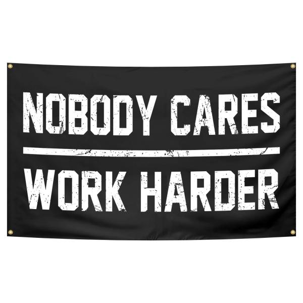 商品名:  Nobody Cares Work Harder Flag 3x5 Ft Fitness Motivational Flag Polyester with With 4 Brass Gaskets Tapestry Inspir...