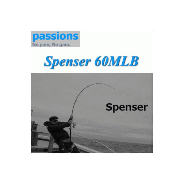 【大型商品】 パッションズ　スペンサー60MLBpassinons spenser■6フィート■PE2〜3号■ルアー100〜270ｇ■水深１５〜８０ｍ　　■対象魚 ヒラマサ、ブリ、カンパチ、ビンチョウ、キハダ等