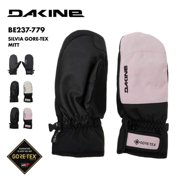 DAKINE/ダカイン レディース GORE-TEX ミトングローブ SILVIA GORE-TEX MITT 2024 SNOW BE237-779インサートにGORE-TEX、保湿素材にハイロフト(リサイクルポリエステル50%)を採用し...