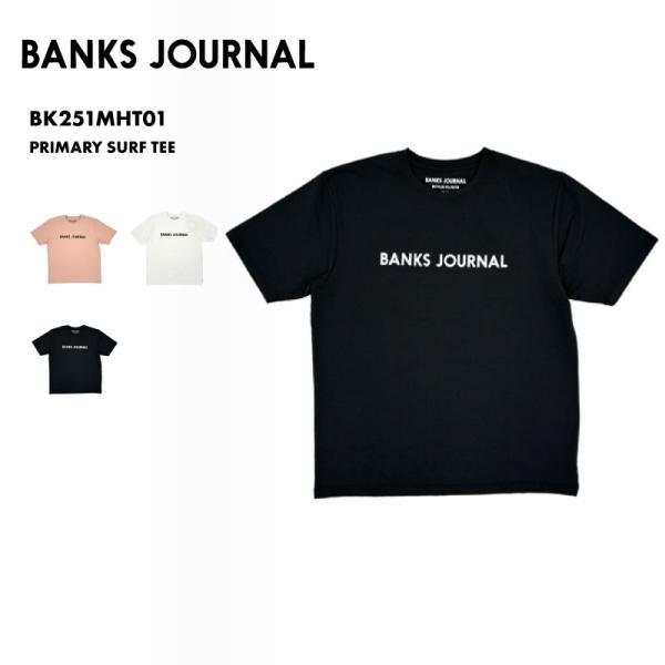 BANKS JOURNAL/バンクスジャーナル メンズ 半袖 ラッシュガード PRIMARY SURF TEE 2025SPRING BK251MHT01毎シーズン大好評のRASH GUARD TEE！レジャーはもちろん、タウンユースにも違...