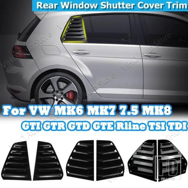 VW 2個 リアウィンドウシャッターカバートリムゴルフ 6 7 7.5 8 4 MK7/7.5/8/4 GTI GTD R ウィンドウルーバーサイドベント■仕様 【爆買】重要な化学物質:なし車両上の配置:リア製造国/地域:ゴルフ MK4 M...