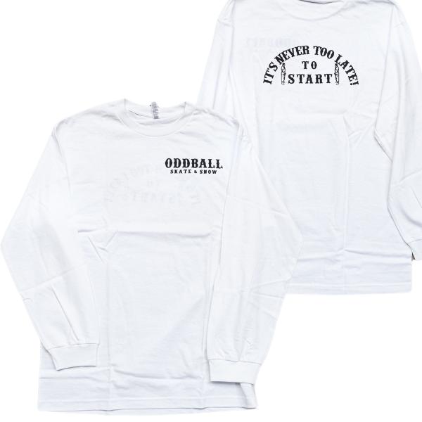 ODDBALL SKATE&amp;SNOW TO START L/S TEE white オッドボール オリジナル ロンＴ何かを始めるのに手遅れはない！SIZE　S　M　L　XL肩幅　約42cm、約47cm、約56cm、約58cm身幅　約...