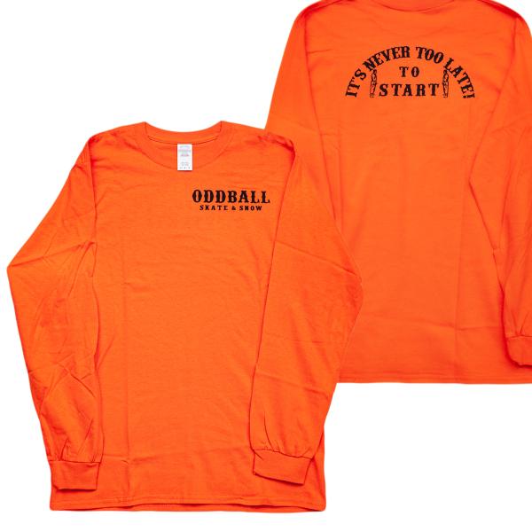ODDBALL SKATE&amp;SNOW TO START L/S TEE orange オッドボール オリジナル ロンＴ何かを始めるのに手遅れはない！SIZE　S　M　L　XL肩幅　約42cm、約47cm、約56cm、約58cm身幅　...