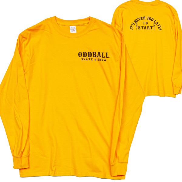 ODDBALL SKATE&amp;SNOW TO START L/S TEE gold オッドボール オリジナル ロンＴ何かを始めるのに手遅れはない！SIZE　S　M　L　XL肩幅　約42cm、約47cm、約56cm、約58cm身幅　約4...