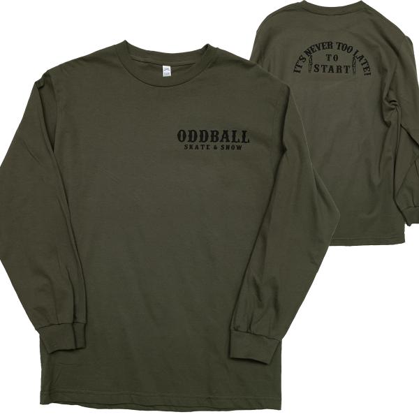 ODDBALL SKATE&amp;SNOW TO START L/S TEE m.green オッドボール オリジナル ロンＴ何かを始めるのに手遅れはない！SIZE　S　M　L　XL肩幅　約42cm、約47cm、約56cm、約58cm身幅...