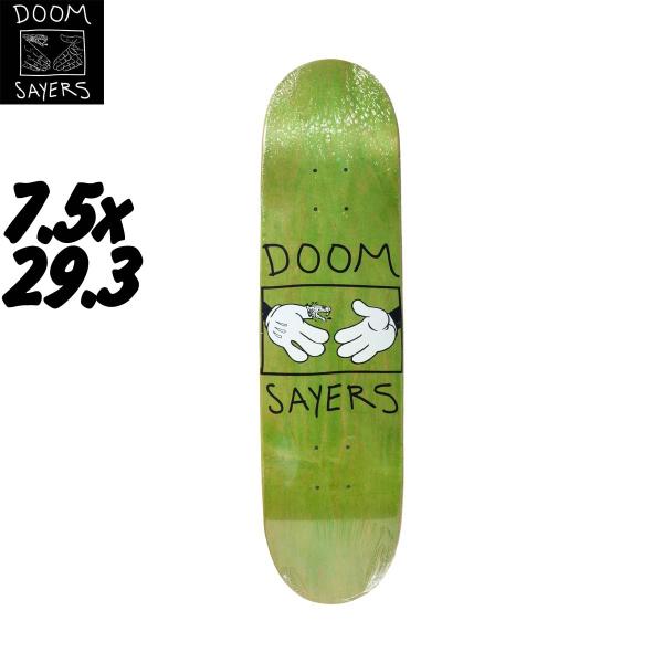 ドゥームセイヤーズ スケボー デッキ DOOM SAYERS TOON SHAKE MINI Green 7.5全長　約74.5cmホイールベース　約31.5cmウエスト幅　約19.0cmノーズ長　約16.5cmテール長　約16.0cm