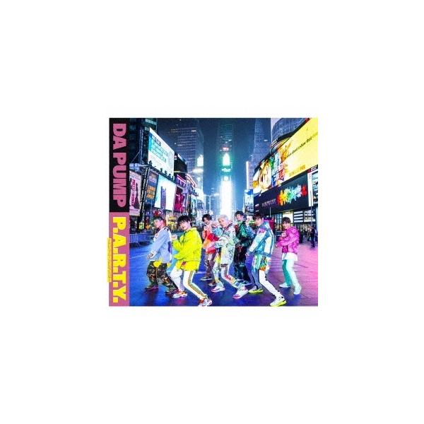 【発売日：2019年08月07日】DA PUMP「P.A.R.T.Y. 〜ユニバース・フェスティバル〜」(初回生産限定盤 CD＋DVD）CD1.P.A.R.T.Y. 〜ユニバース・フェスティバル〜2.小さな会釈3.P.A.R.T.Y 〜ユニ...
