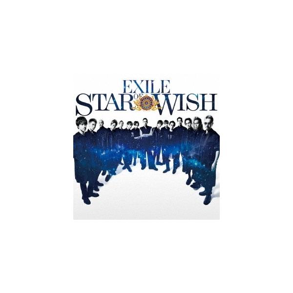 【発売日：2018年07月25日】EXILE「STAR OF WISH」(CDonly)1.PARTY ALL NIGHT 〜STAR OF WISH〜2.Melody3.My Star4.Turn Back Time feat.FANTA...