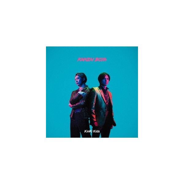 【発売日：2020年06月17日】KinKi Kids「KANZAI BOYA」(通常盤　初回プレス）1.KANZAI BOYA2.KANZAI BOYA(DJ松永 Remix)3.KANZAI BOYA(G Remix)4.KANZAI ...