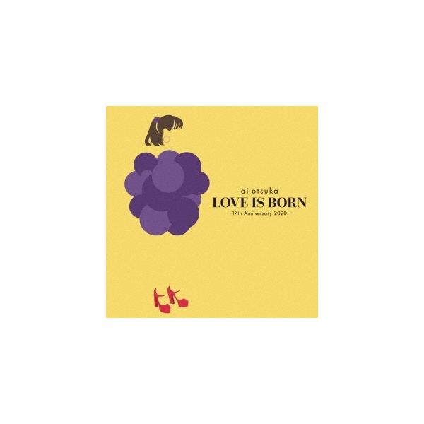 【発売日：2021年02月03日】大塚愛「LOVE IS BORN 〜17th Anniversary 2020」1.LOVE FANTASTIC2.shooting star3.One×Time4.HEART5.チケット6.扇子7.向日葵...