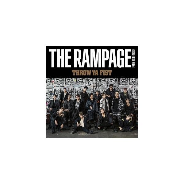 【発売日：2019年01月30日】RAMPAGE from EXILE 「THROW YA FIST」(DVD付）[CD]1. THROW YA FIST2. DOWN BY LAW3. Starlight4. THROW YA FIST ...