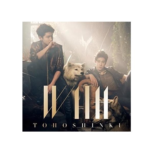【発売日：2014年12月17日】東方神起　「WITH」（初回盤Ａ）1.Refuse to lose〜Introduction〜2.Spinning3.Believe In U4.SURISURI[Spellbound]5.Time Wor...