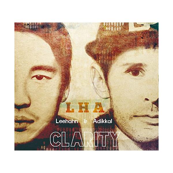 【発売日：2014年10月15日】エルエイチエー(リー・ハーン&amp;アディカル) (エルエイチエーハーンリーアンドアディカル えるえいちえーはーんりーあんどあでぃかる)2014年10月15日 発売”ズ太いビート”と”琴線に触れる美しいメ...