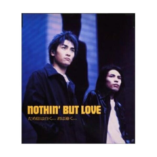 【発売日：2001年11月21日】nothin' but love (ナッシンバットラブ なっしんばっとらぶ)2001年11月21日 発売TV:TBS系『ランク王国』エンディング・テーマ収録のセカンド・シングル。CD:11.ため息は白く… ...