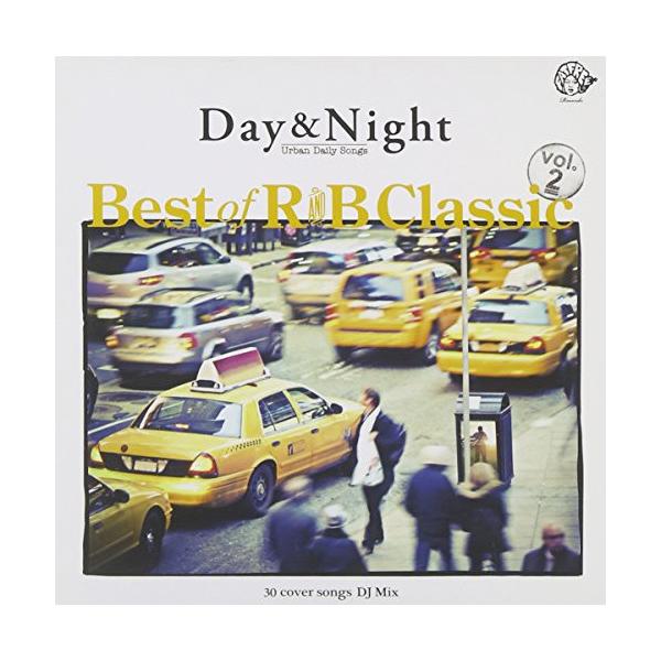 【発売日：2015年01月21日】オムニバス2015年1月21日 発売Couleur Cafe BRAZILシリーズのスピンオフ企画”Day&amp;Night”R&amp;B CLASSICヴァージョンの第二弾。ニーヨ、アッシャー、クリス...