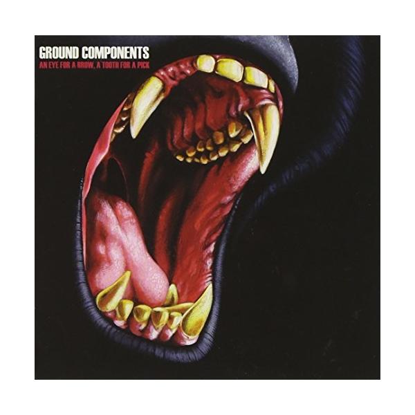 【発売日：2007年08月18日】グラウンド・コンポーネンツ (グラウンドコンポーネンツ ぐらうんどこんぽーねんつ)2007年8月18日 発売CD:11.On Your Living Room Floor2.Stale Thoughts3....