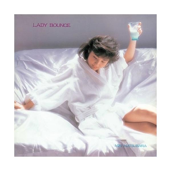 【発売日：2024年11月03日】松原みき (マツバラミキ まつばらみき)2024年11月3日 発売松原みき 通算9枚目のアルバム『Lady Bounce』をカラーヴァイナル仕様でアナログ初復刻。人気絶頂のカシオペアから向谷実をサウンド・プ...