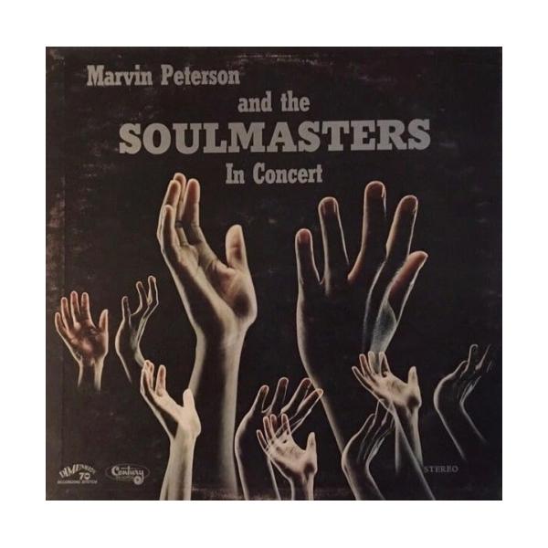 【発売日：2021年11月24日】マーヴィン・ピーターソン・アンド・ザ・ソウルマスターズ (ピーターソン マービン/ソウルマスターズ ぴーたーそん まーびん/そうるますたーず)2021年11月24日 発売ハンニバル・マーヴィン・ピーターソン...