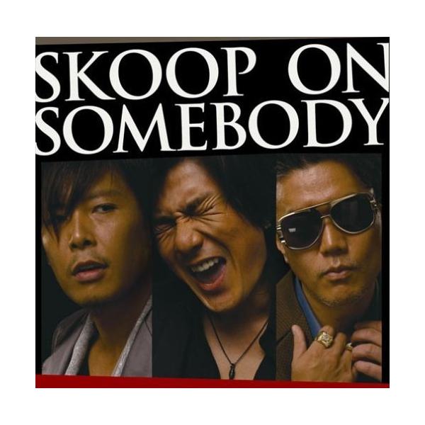 【発売日：2008年11月12日】Skoop On Somebody (スクープオンサムバディ すくーぷおんさむばでぃ)2008年11月12日 発売CM:『三菱自動車 DELICA D:5』CMソング、TBS系ドラマ昼の劇場『温泉へGO!』...