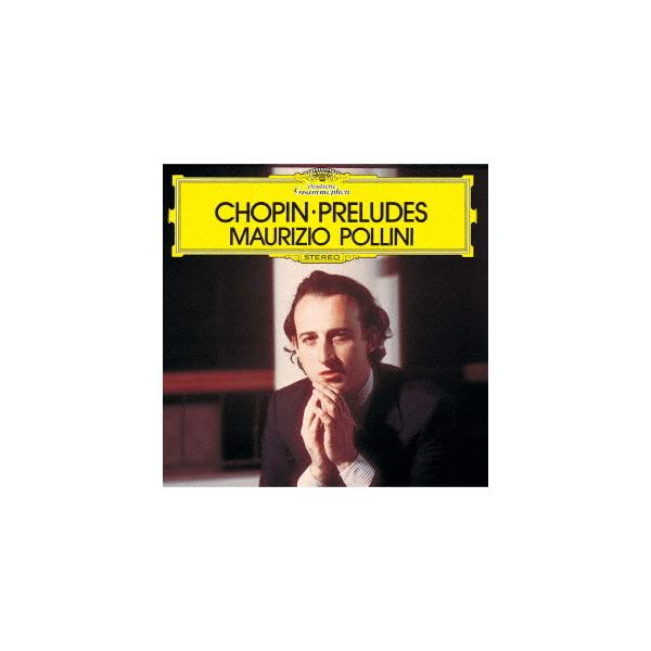 【発売日：2021年12月15日】マウリツィオ・ポリーニ (ポリーニ マウリツィオ ぽりーに まうりつぃお)2021年12月15日 発売ポリーニ初来日の1974年に録音された前奏曲集。ポリーニによるショパン・アルバム第2弾だったものです。全...