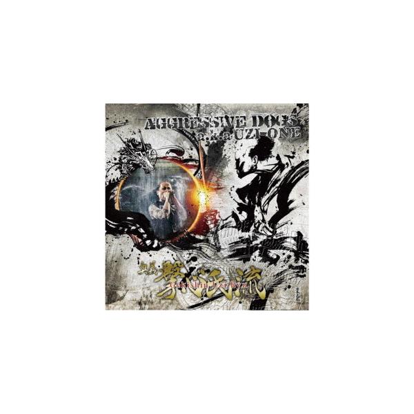 【発売日：2019年01月09日】AGGRESSIVE DOGS aka UZI-ONE (アグレッシブドッグスエイケイエイウジワン あぐれっしぶどっぐすえいけいえいうじわん)2019年1月9日 発売AGGRESSIVE DOGS a.k....