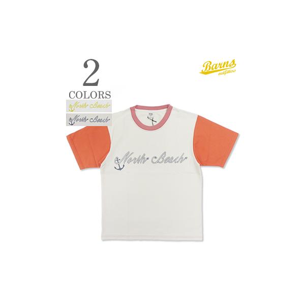 BARNS バーンズ 半袖|小寸編み|ユニオンスペシャル|クルーネックTEE『RINGER COZUN T-Shirt NORTH BEACHl』【アメカジ・カレッジ】BR-26191