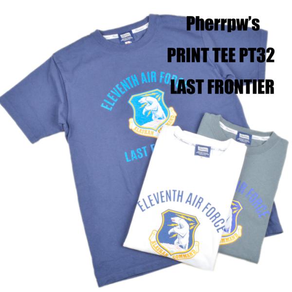 フェローズ（Pherrow's）Tシャツ PT32 LAST FRONTIER