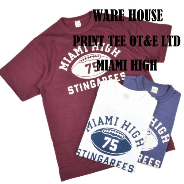 ウエアハウス（WAREHOUSE）Tシャツ 4601 OT&amp;E別注 MIAMI HIGH