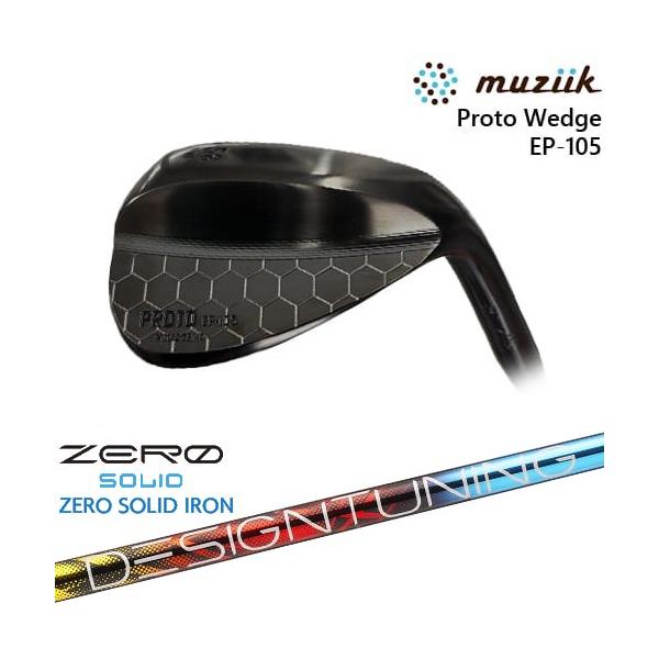 【OVDカスタム】Muziik PROTO Wedge EP-105 ムジーク プロト ウェッジ カスタムクラブ ゴルフクラブ