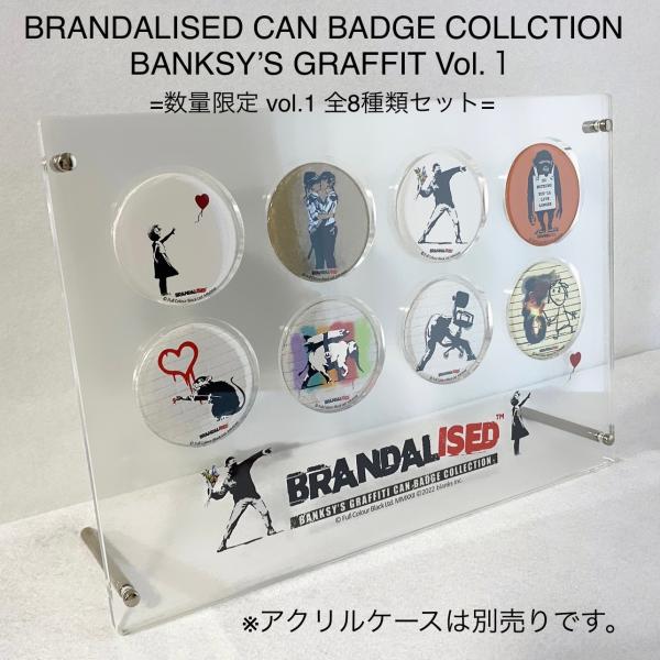 【発売日：2022年11月29日】全8種セット BRANDALISED CAN BADGE COLLCTION BANKSY‘S GRAFFITI vol.1 『感謝の証。』バンクシー グラフィティ 缶バッジ コレクション Vol.１社会貢...
