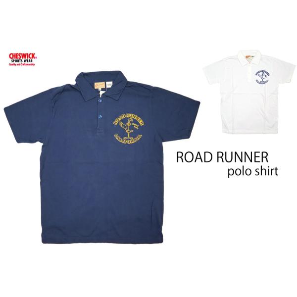 チェスウィック Cheswickロードランナー ROAD RUNNER 半袖ポロシャツS/S POLO-SHIRT CH78503￥9,790素材：コットン100％人気のロードランナーシリーズ洗い加工を施したボディの左胸にキャラクタープリン...