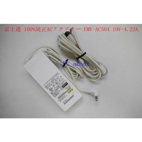 FMV-AC504/ADP-80NB A  FMV-AC314 ←「FMV-AC322」←「FMV-AC325A」と同等品■INPUT：AC100-240V〜 ■OUTPUT：19V-4.22(3.16Aにも使用できます。）■コネクタ：丸ピ...