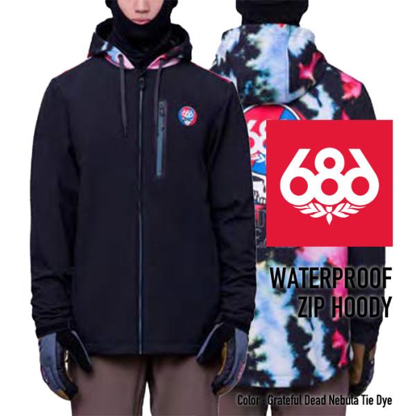 2023-24 686 MEN'S WATERPROOF ZIP HOODY Grateful Dead Nebula Tie Dye シックスエイトシックス ロクハチ スノーボードウェア メンズ ジップフーディ ジャケット 2024 日本...