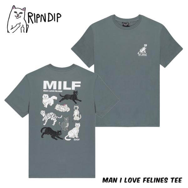 RIPNDIP MAN I LOVE FELINES TEE リップンディップ Tシャツ Charcoal 半袖 Short sleeve T-shirts 2024 Summer