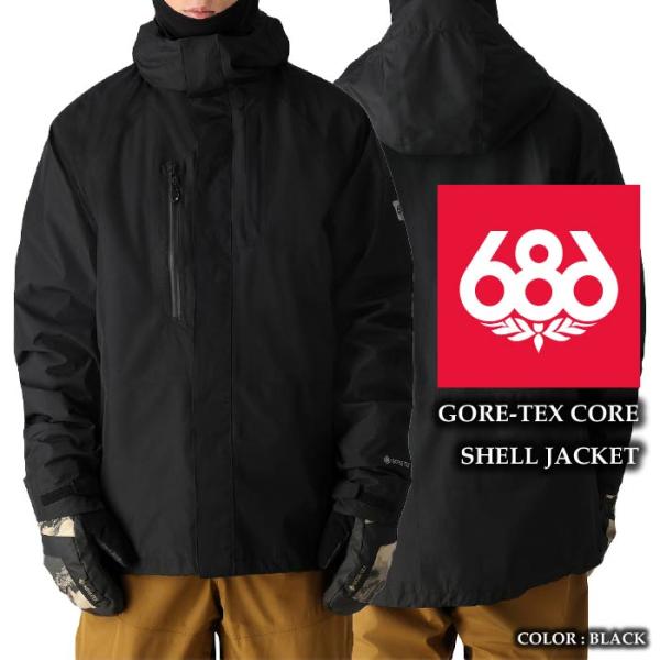 2024-25 686 GORE-TEX CORE SHELL JACKET Black シックスエイトシックス スノーボード ウェア ジャケット メンズ 日本正規品