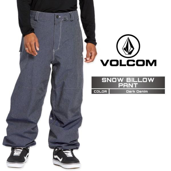 2024-25 VOLCOM SNOW BILLOW PANT Dark Denim ボルコム スノーボード ウェアー パンツ メンズ 日本正規品