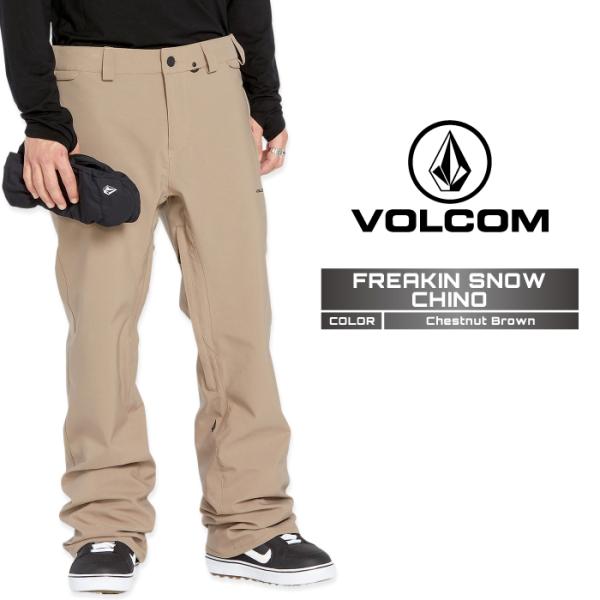 2024-25 VOLCOM FREAKIN SNOW CHINO Chestnut Brown ボルコム スノーボード ウェアー パンツ メンズ 日本正規品