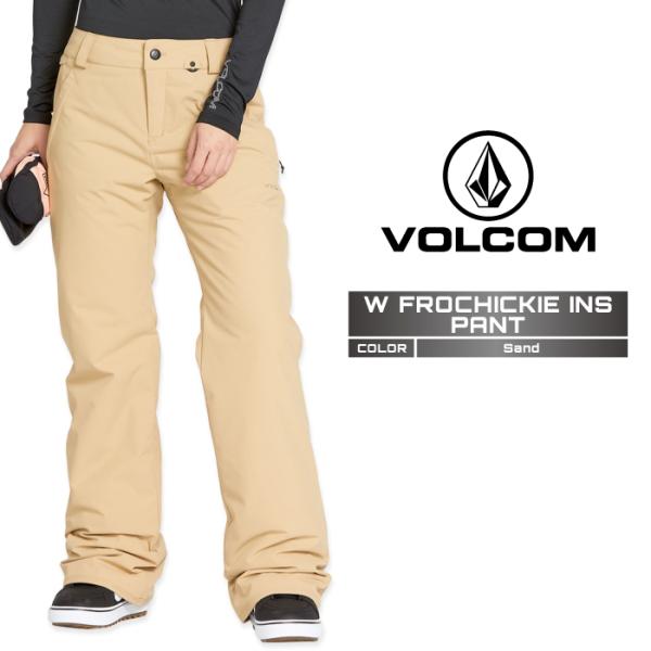 2024-25 VOLCOM FROCHICKIE INS PANT Sand ボルコム スノーボード ウェアー パンツ レディース 日本正規品