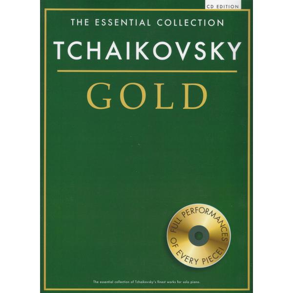 ピアノ 楽譜 チャイコフスキー | エッセンシャル・コレクション チャイコフスキー・ゴールド CD付 | The Essential Collection: Tchaikovsky Gold CD Edition | 模範演奏CD付き
