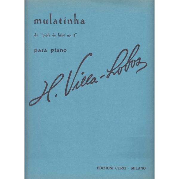 ピアノ 楽譜 ヴィラ＝ロボス | ムラートの娘(ゴムの人形) 「赤ちゃんの一族 第1組曲」よりNo.4 | Mulatinha de "Prole do Bebe no.1" | 古い出版物で入荷時より色あせ、色やけ等ございます。予めご了承...